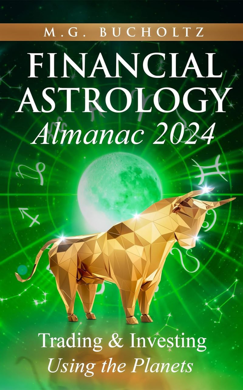 “Financial Astrology Almanac 2024: Trading and Investing Using the ...